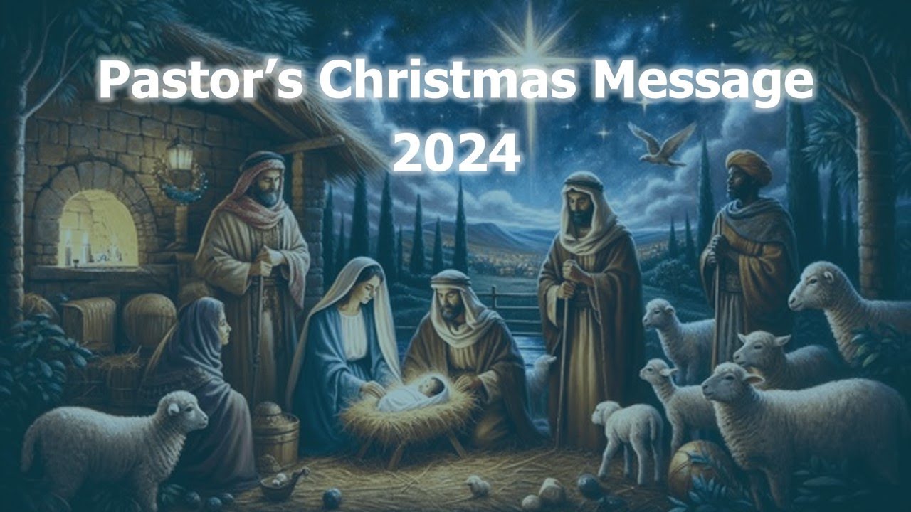 Pastor's Christmas Message - YouTube