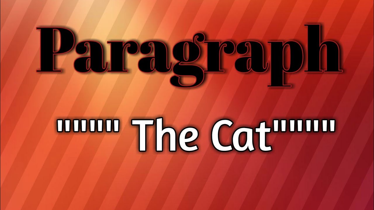 Paragraph "The Cat" For class 1,2,3 - YouTube