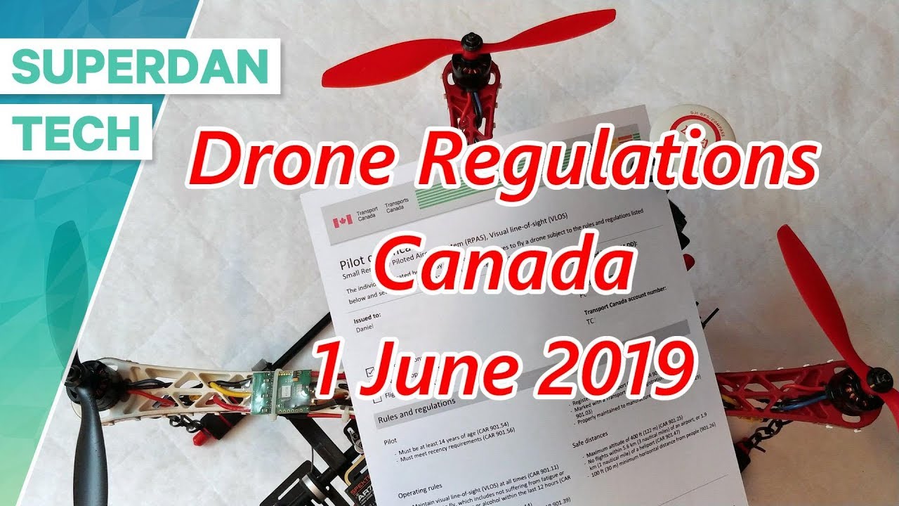 Canadian Drone Regulations | Pilot license?!? - YouTube