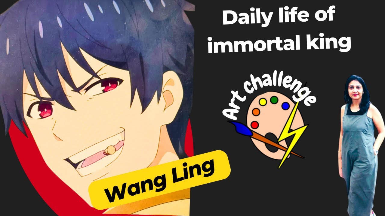 how to draw wang ling | the daily life of immortal king art | cómo ...