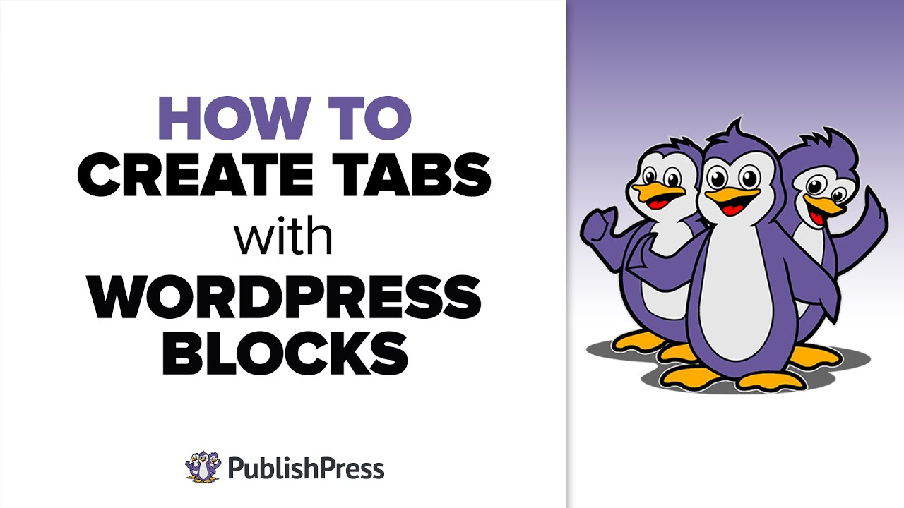 How To Create Tabs In WordPress With PublishPress Blocks YouTube how-to-create-tabs-in-wordpress-with-publishpress-blocks-youtube