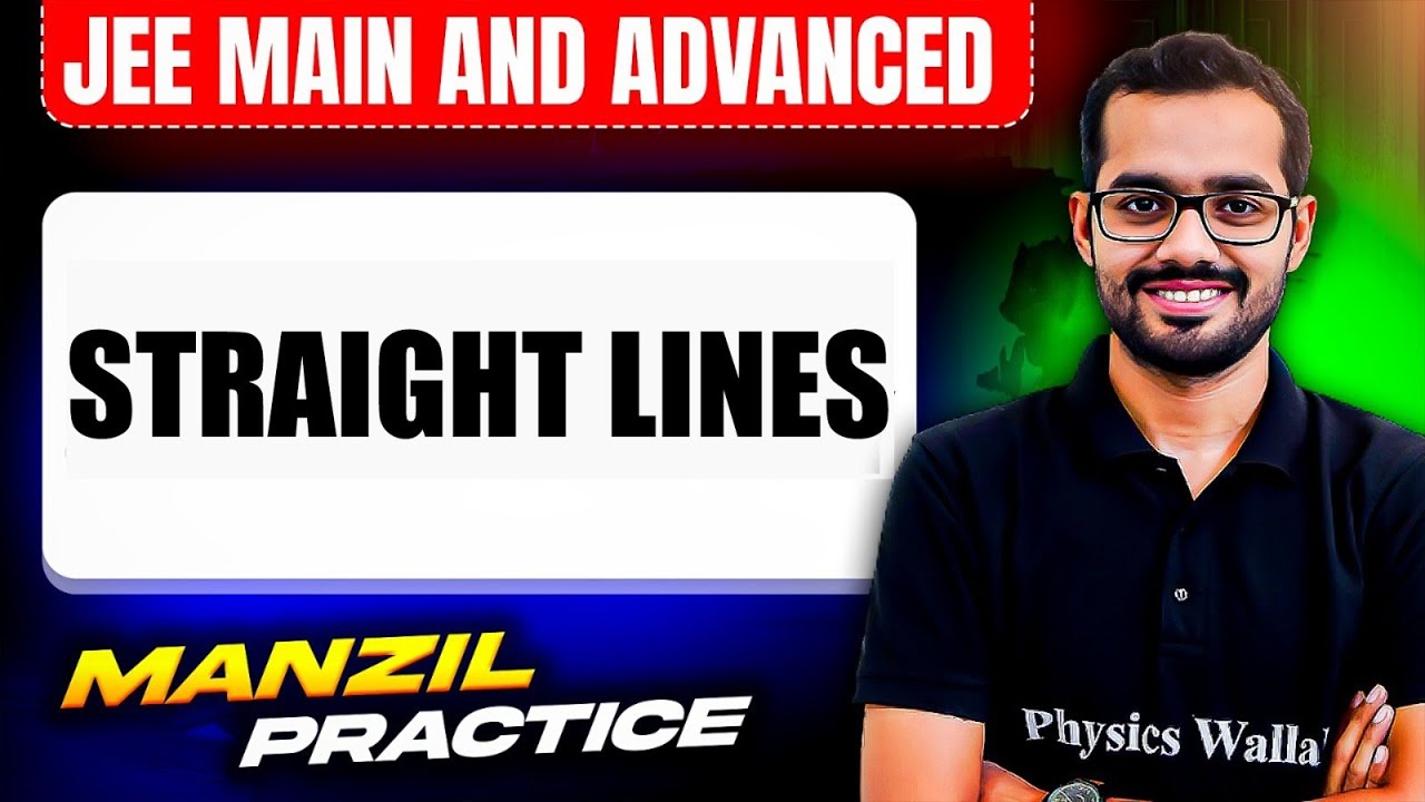 STRAIGHT LINES - PYQ's Video Solution || MANZIL Practice || JEE 2025 - YouTube