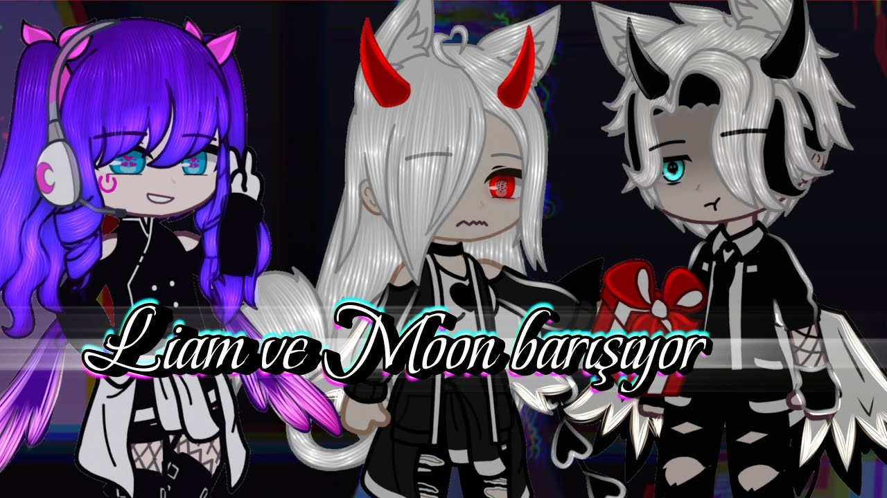 Liam ve Moon barışıyor•° | (Ekip Videosu) | Gacha Life Türkçe - YouTube