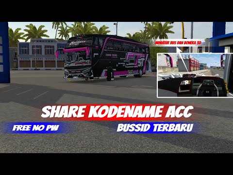 share kodename acc Bussid terbaru v3. 7.1 NO PW || kodename terbaru bus SHD mbois dan keren ...