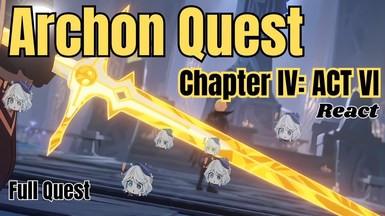Archon Quest Chapter IV: ACT VI // Full quest React Romania - YouTube