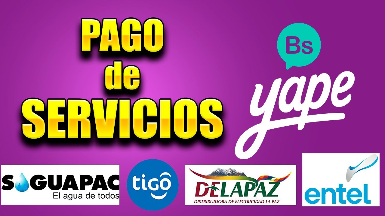 Pago de Servicios con Yape [BOLIVIA] - YouTube
