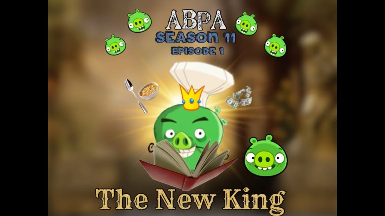 ABPA S11 E1: The New King - YouTube