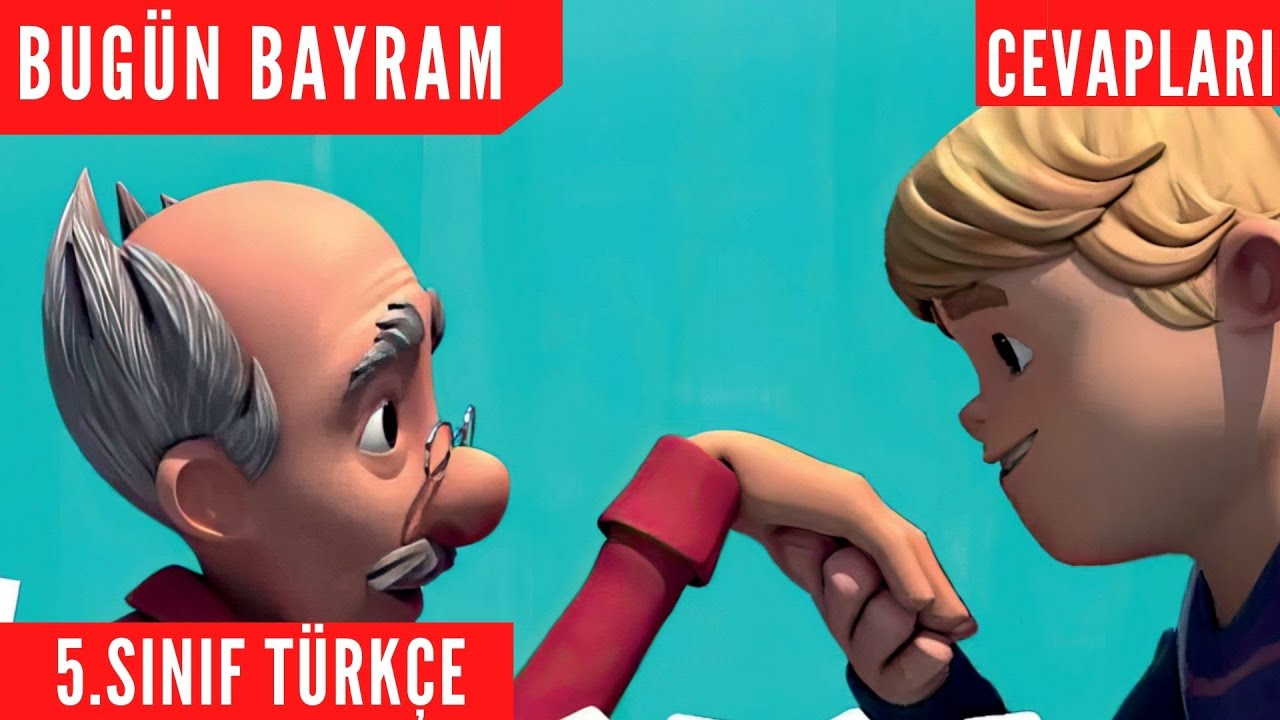 BUGÜN BAYRAM Metni Cevapları 5.Sınıf Türkçe Ders Kitabı 2.Kitap sayfa ...