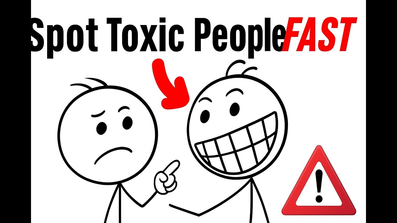 10 WAYS To Spot a Toxic Person in the First 60 Seconds - YouTube