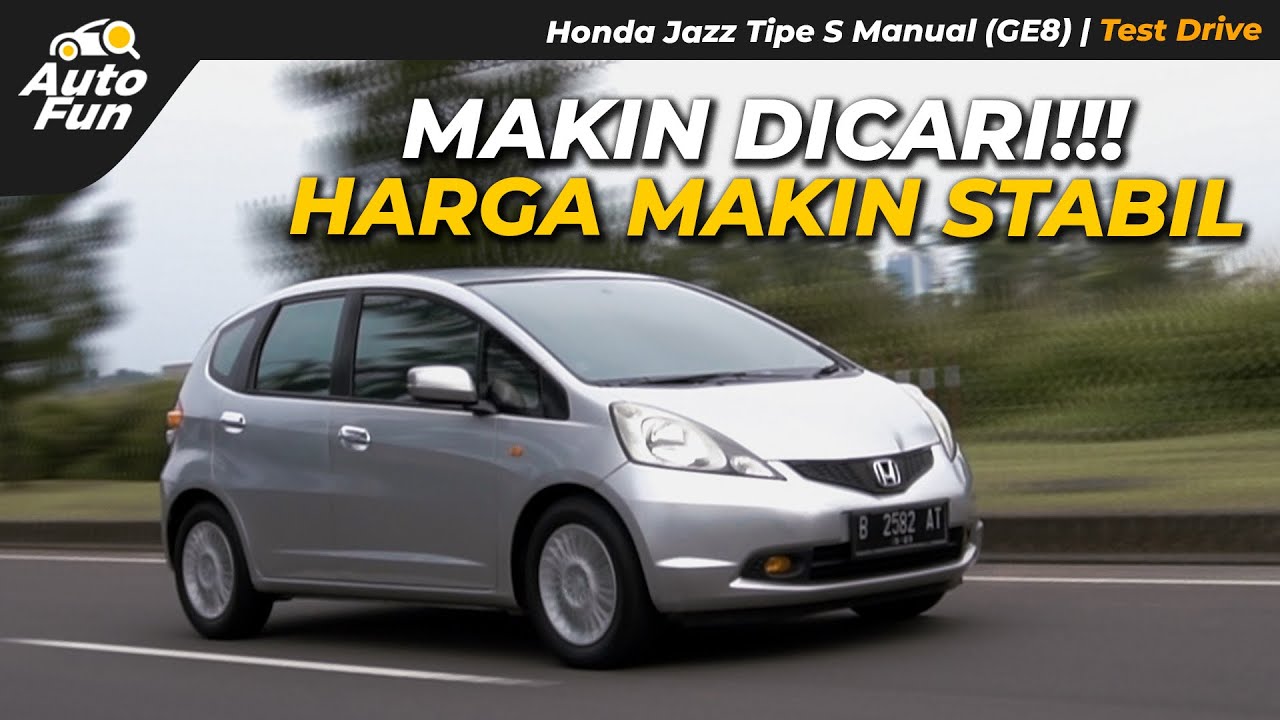 Honda Jazz GE8, Mobil Bekas Terbaik di Budget Rp 100 jutaan? | Bahan Pertimbangan - YouTube