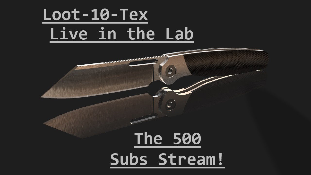 Loot-10-Tex Live in the Lab # 64 - The 500 Subs Stream!! - YouTube