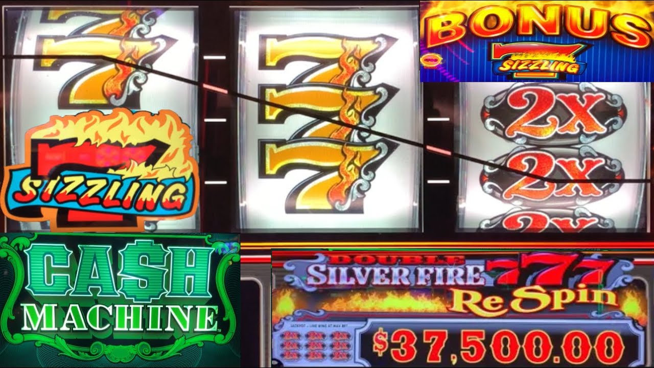 NEW! BONUS SIZZLING 7 + Double Silver Fire 777 RE SPIN + Cash Machine ...