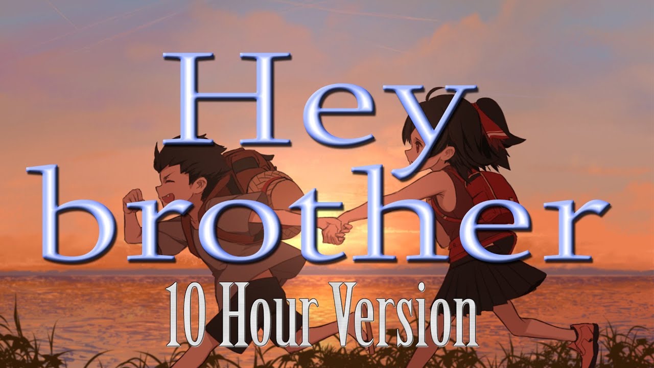 Nightcore - Hey Brother (Cover) - 10 Hour Version [Request] - YouTube