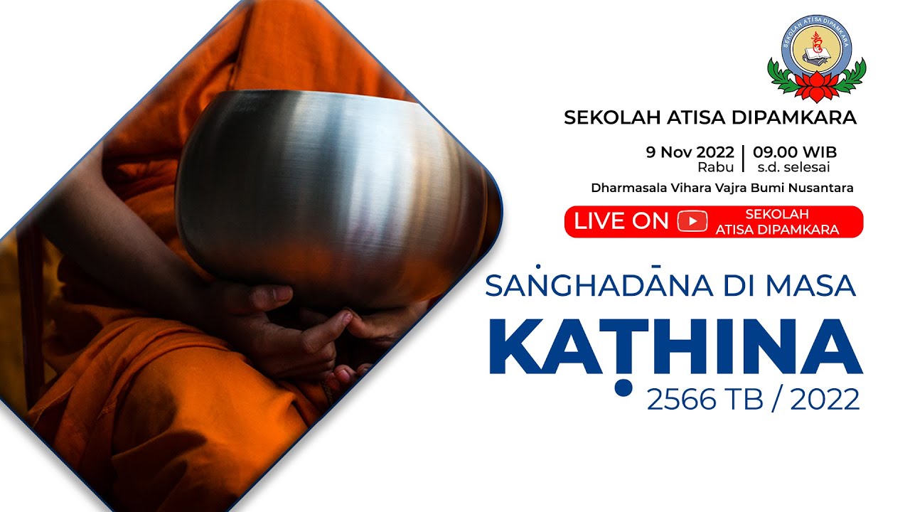 Sanghadana Masa Kathina 2566/2022 Sekolah Atisa Dipamkara - YouTube