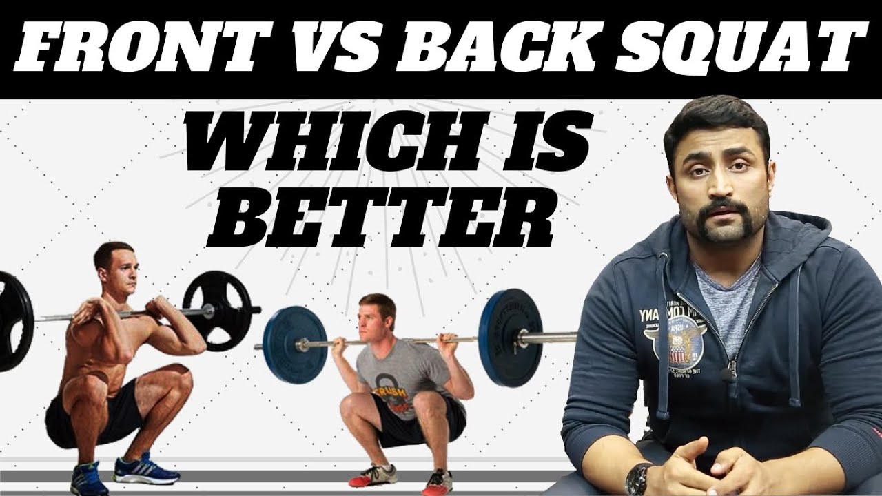 FRONT VS BACK SQUAT - WHICH IS BETTER - YouTube