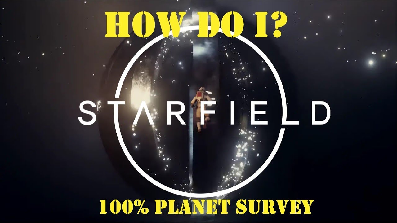 How To Survey A Planet 100% On Starfield - YouTube