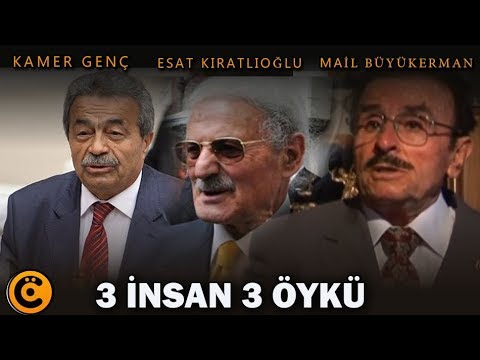 Kamer Genç - Esat Kıratlıoğlu - Mail Büyükerman \