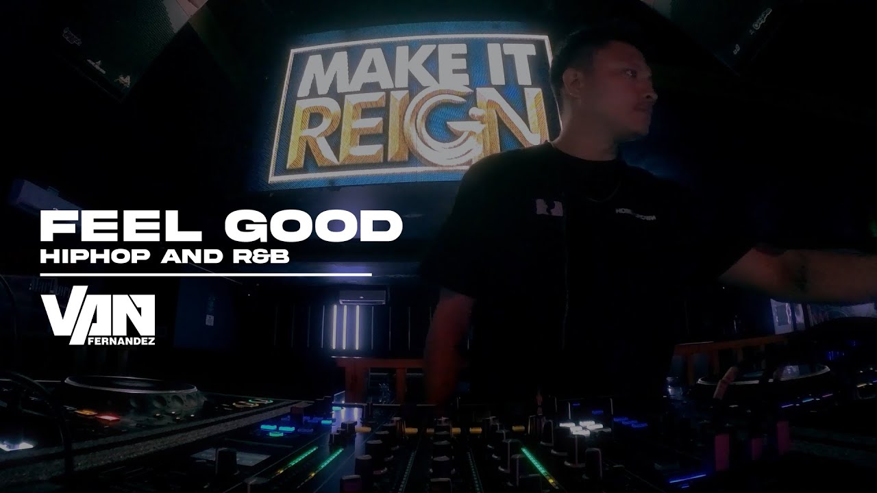 FEEL GOOD HIPHOP R&B MIXTAPE | DJ VAN FERNANDEZ - YouTube