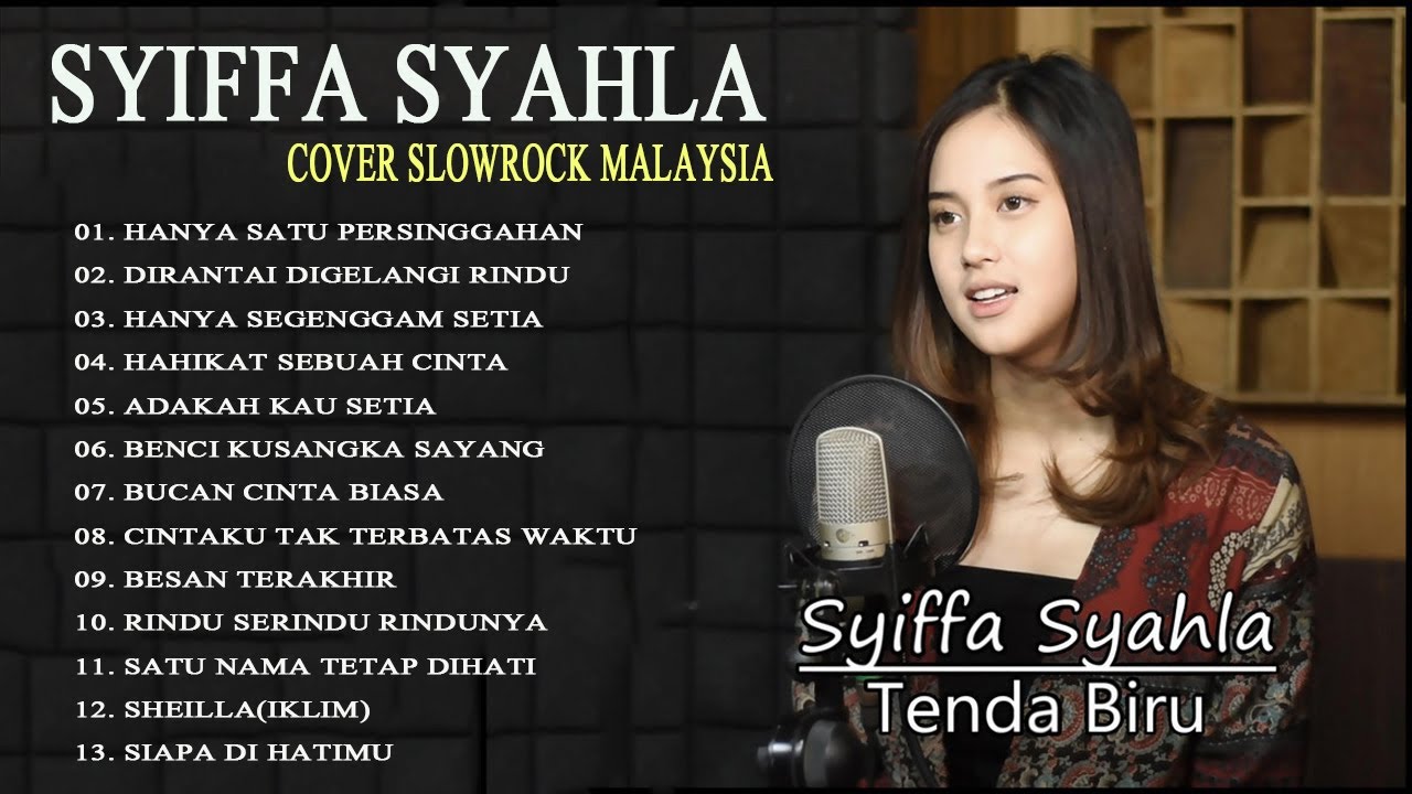 FULL ALBUM SYIFFA SYAHLA COVER SLOWROCK MALAYSIA 2023 - YouTube