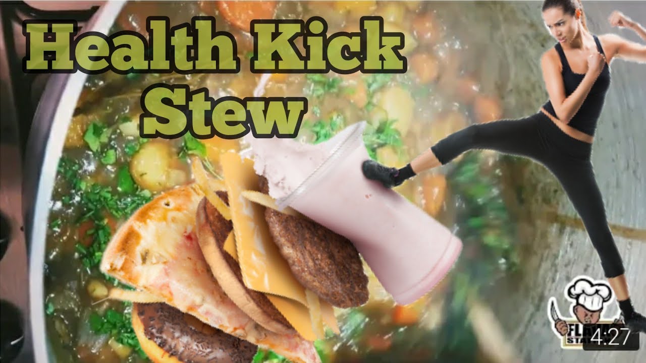 Health Kick Stew. A Healthy Eating Option - YouTube