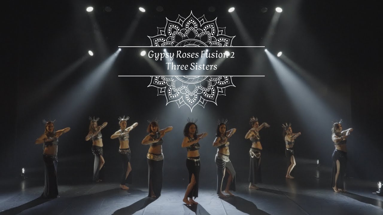 THREE SISTERS - Gypsy Roses [Fusion 2] - YouTube