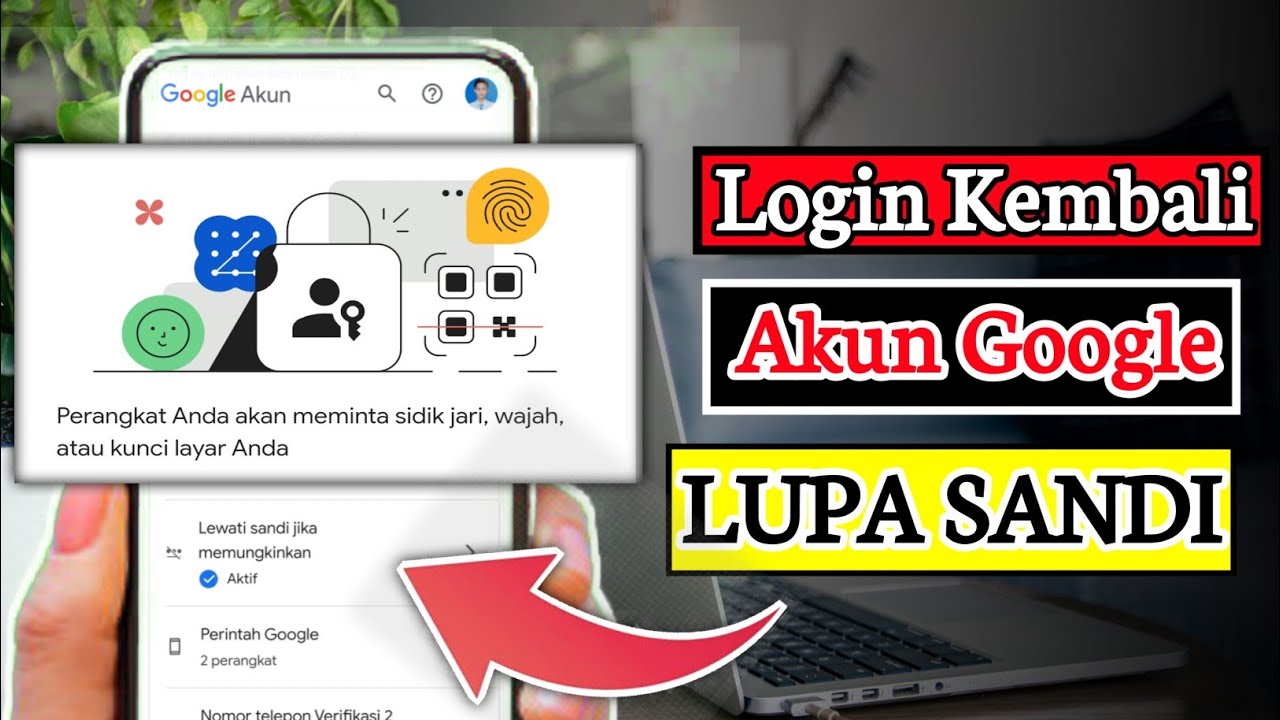 Tutorial lengkap cara login kembali ke akun Google Anda yang lupa kata ...