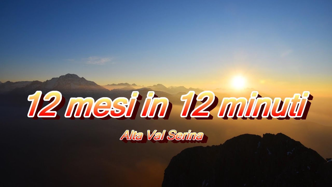 12 mesi in 12 minuti - YouTube