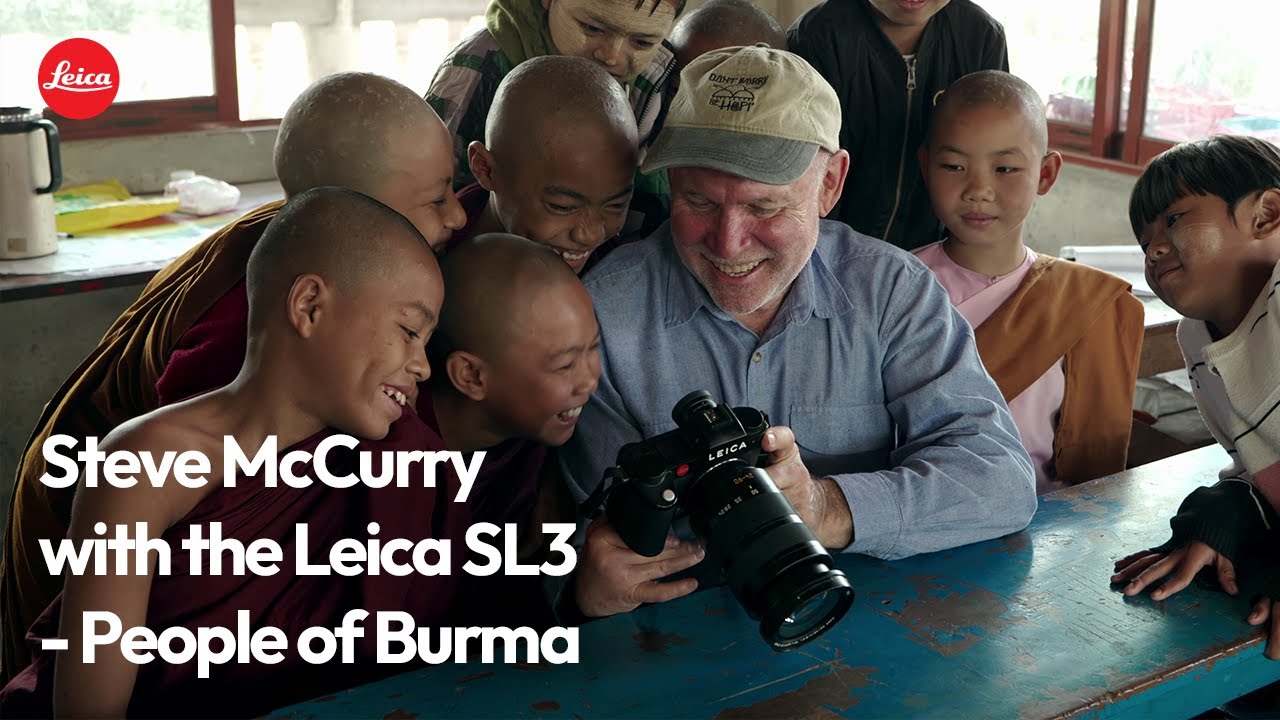 Steve McCurry with the Leica SL3 - People of Burma - YouTube