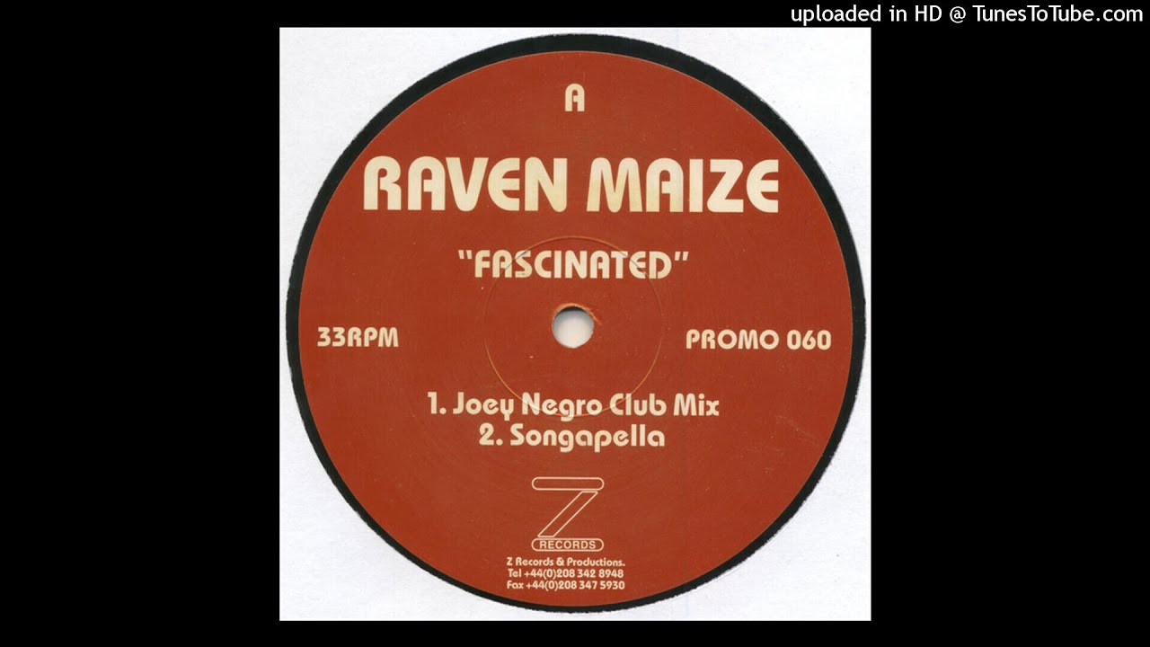 Raven Maize | Fascinated (Joey Negro Club Mix) - YouTube