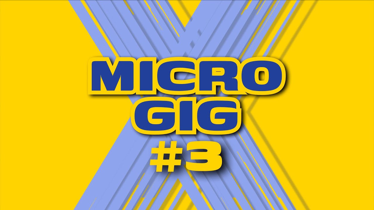 Micro Gig #3 - YouTube