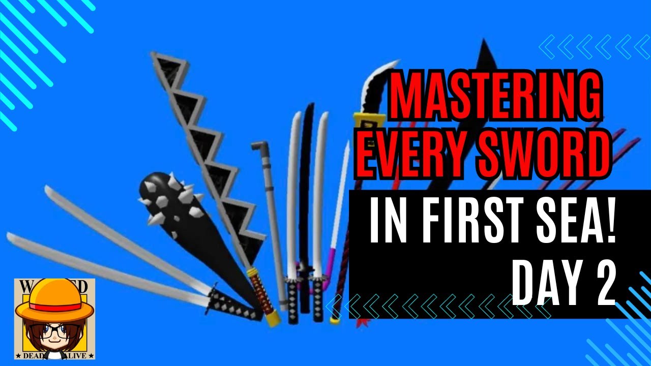 Mastering every sword in First Sea day 2! (roblox)(bloxfruits) - YouTube