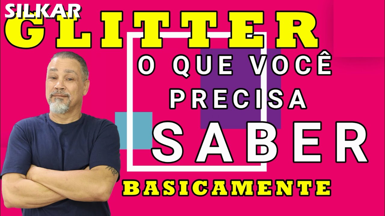 Silkar glitter - O que você precisa saber - YouTube