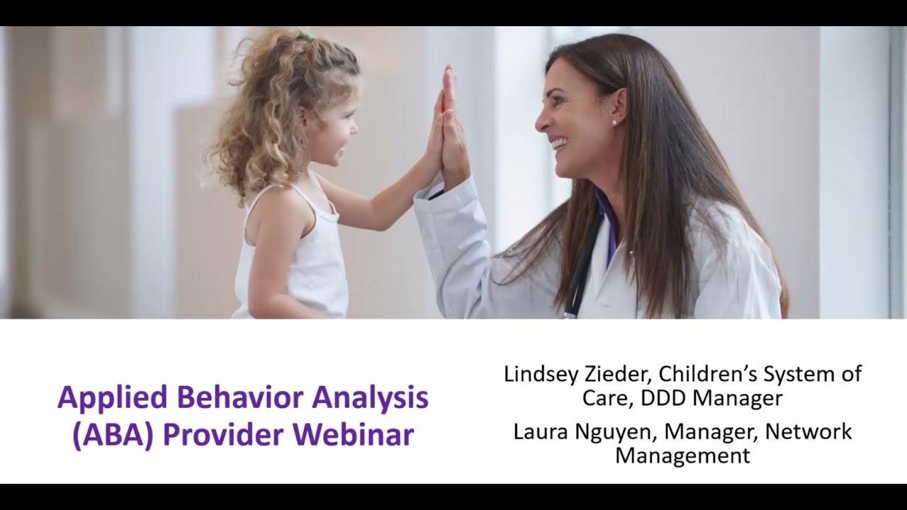 Applied Behavioral Analysis (ABA) Provider Webinar - YouTube
