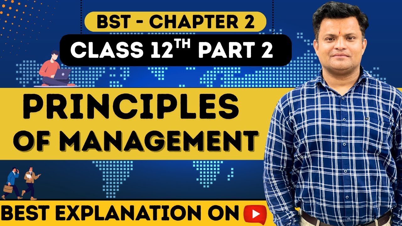 Principles of Management | Chapter 2 | Business Studies | Class 12 ...