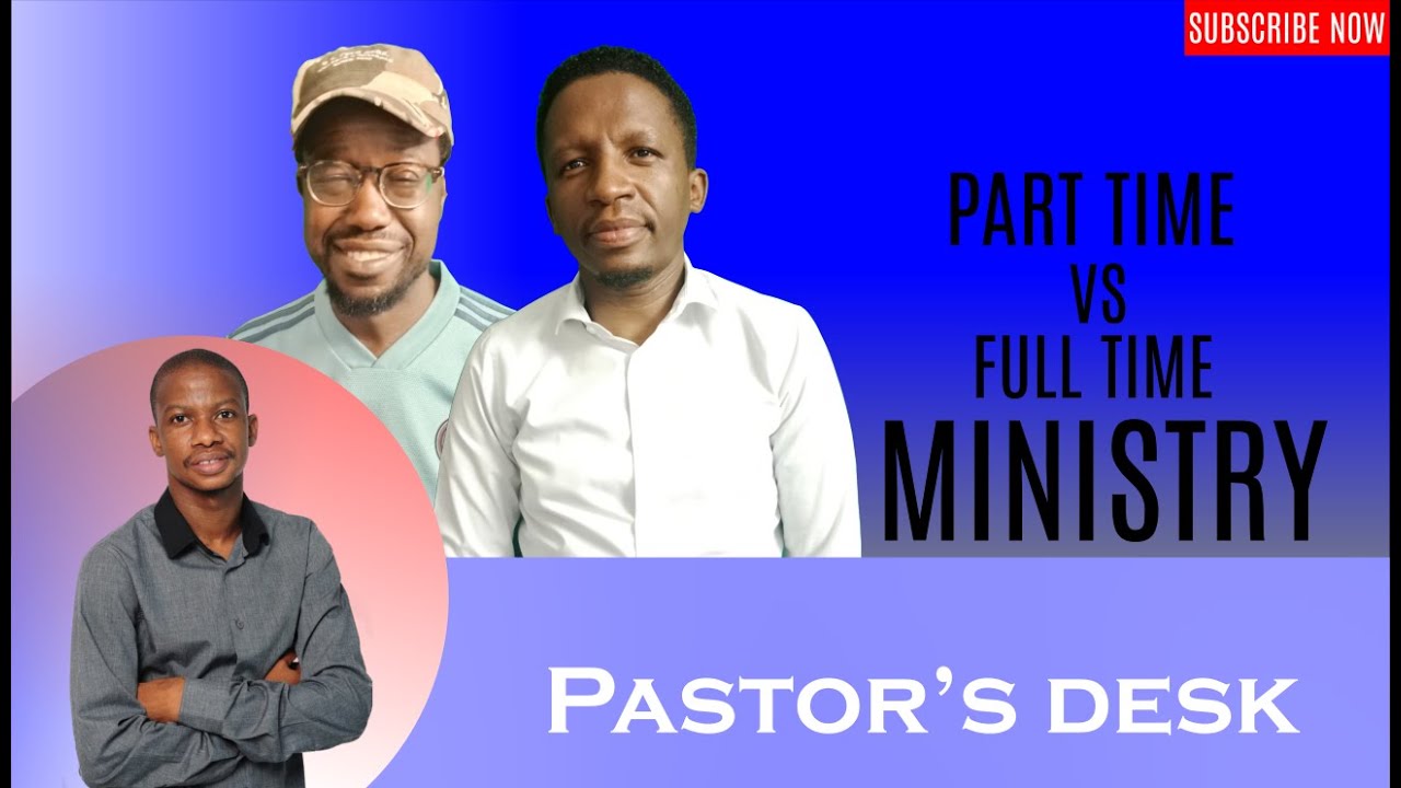 full-time-versus-part-time-ministry-youtube