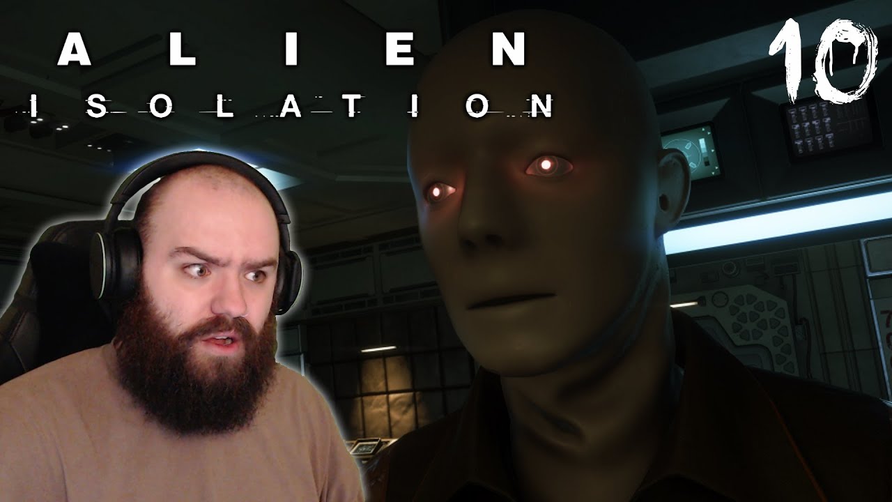 We Have an Android Problem - Alien: Isolation | Blind Playthrough [Part ...