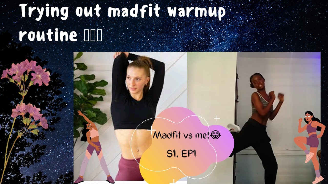 I tried famous YouTubers warmup routine(madfit)... SEASON 1. EP1 - YouTube