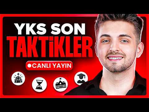 YKS 2026 Öncesi Son Taktikler