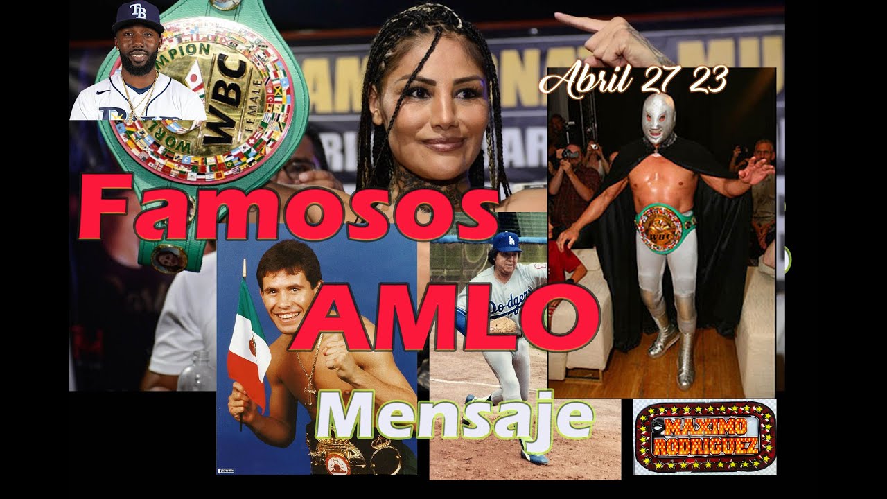 AMLO Mensajes de apoyo al presidente Fernando Valenzuela Julio Cesar ...