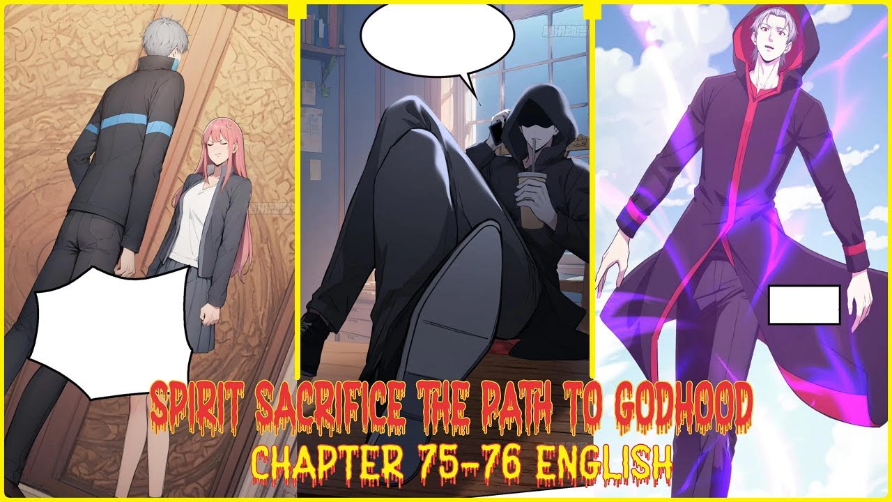 SPIRIT SACRIFICE: THE PATH TO GODHOOD CHAPTER 75 - 76 ENGLISH - YouTube