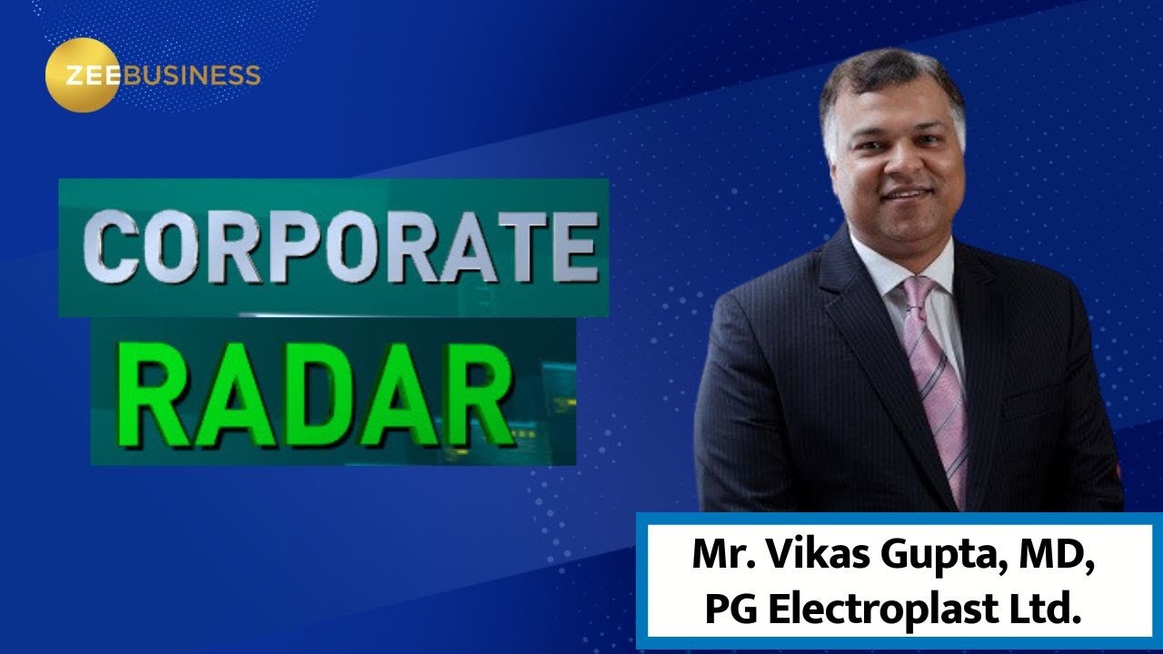 Mr. Vikas Gupta, Managing Director, PG Electroplast Ltd In Talk With ...