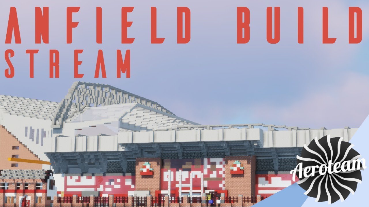Building Anfield in Minecraft Stream #11 - YouTube