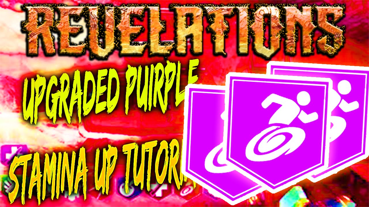 BO3 REVELATIONS ''UPGRADED PURPLE STAMINA UP TUTORIAL (UPGRADED STAMINA ...