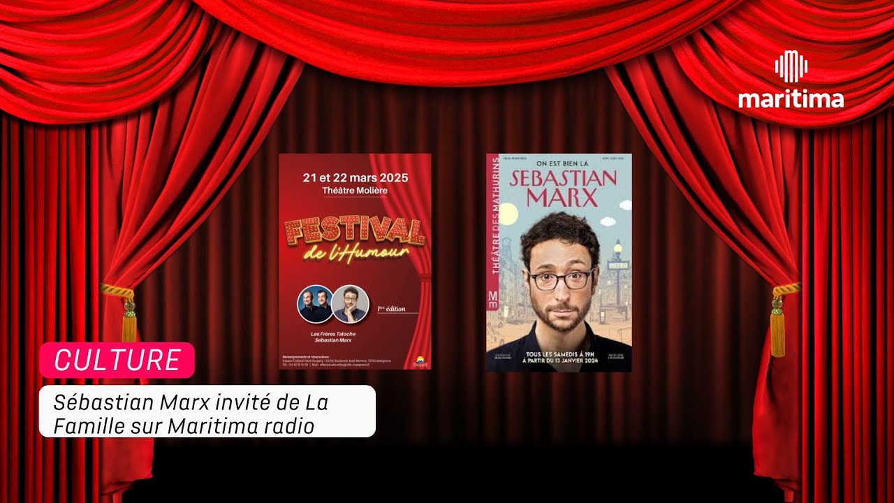 L'humoriste Sebastian Marx invité de La Famille sur Maritima radio ...