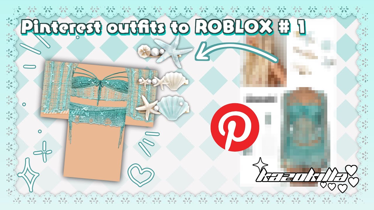 Pinterest to ROBLOX : Mermaid outfit - YouTube