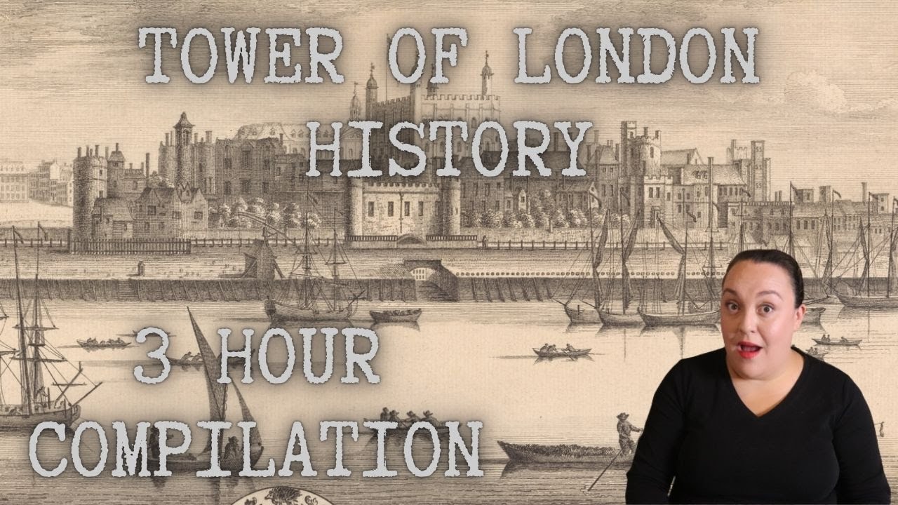 3 HOURS OF TOWER OF LONDON HISTORY - YouTube