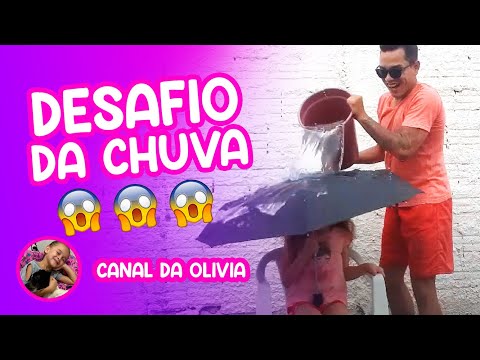 DESAFIO DA CHUVA - BALDE DD AGUA NA CABEÇA DA OLIVIA COM GUARDA CHUVA 🤣🤣🤣🤣🤣