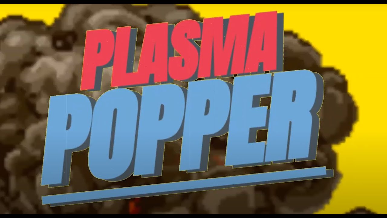 PLASMA POPPER - YouTube