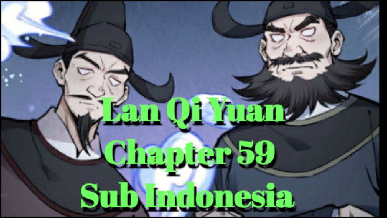 Lan Qi Yuan Chapter 59 Sub Indonesia #action #fantasy #manhua #martialarts - YouTube