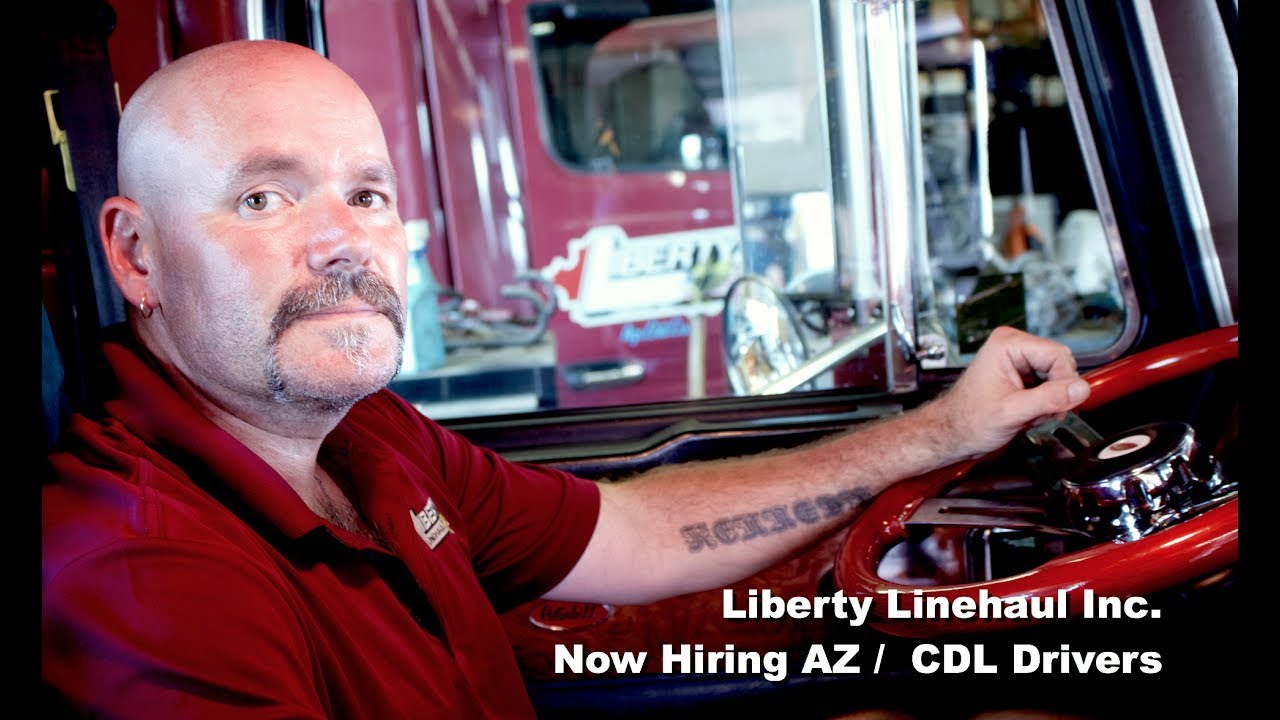 TRUCKING JOBS - Liberty Linehaul Inc. is now Hiring AZ and CDL Drivers ...